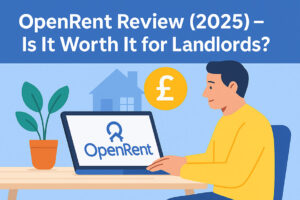 OpenRent Review (2025) - Is It Worth It For Landlords? - Your Property Blog